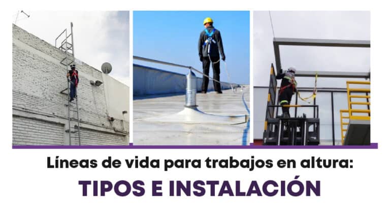 Líneas de vida para trabajos en altura: tipos e instalación